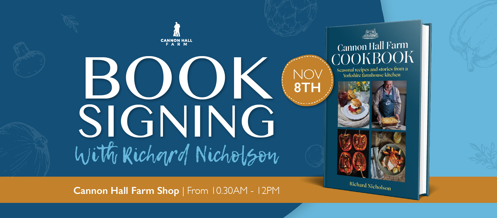Farmer Richard’s Cook Book Signing | Cannon Hall Farm